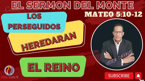 Reflexion Los Que Padecen Persecucion Heredan El Reino Mateo