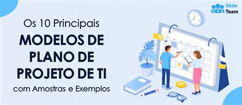 Os 10 Principais Modelos De Fases Do Projeto Amostras E