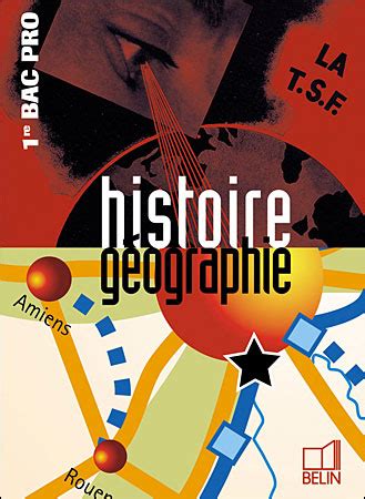 Histoire G Ographie Re Bac Pro Manuel L Ve Broch Brigitte