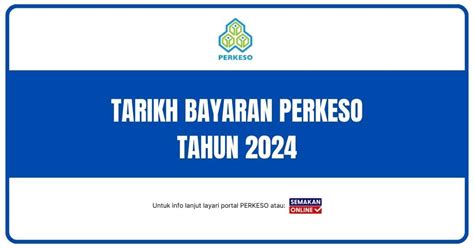 Jadual Tarikh Bayaran Bulanan PERKESO Pencen Ilat 2024