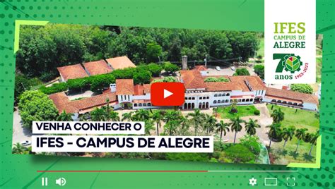 Ifes Campus De Alegre Ifes Campus De Alegre