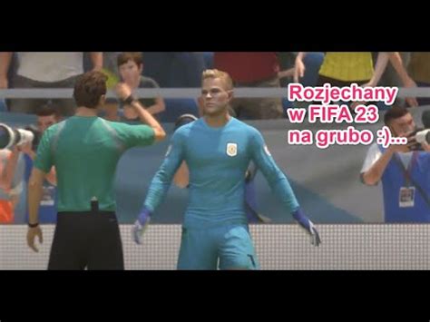 Fifa Rozjechany Na Grubo Youtube