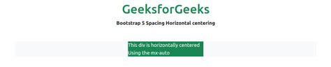 Bootstrap 5 Spacing Horizontal Centering GeeksforGeeks