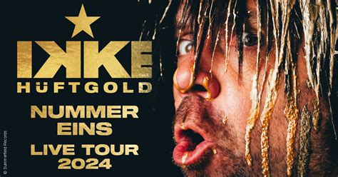 Ikke Hüftgold Nummer Eins Live Tour 2024 Infos Termine