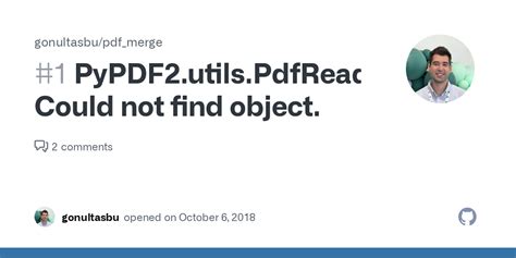 pypdf2 utils pdfreaderror could not find object · issue 1 · gonultasbu pdf merge · github