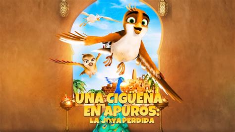 Una Cigüeña En Apuros La Joya Perdida Richard The Stork 2 Trailer