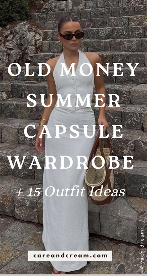 How To Dress Old Money For Summer Capsule Wardrobe Outfit Ideas In