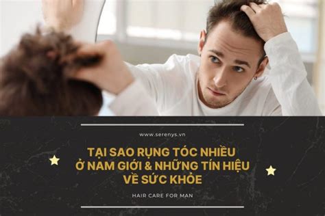 Rụng Tóc Nhiều Ở Nam Giới Và Nguyên Nhân Dẫn Đến Rụng Tóc