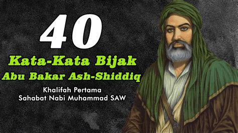 Kumpulan 40 Kata Kata Bijak Abu Bakar Ash Shidiq Yang Menggetarkan Jiwa