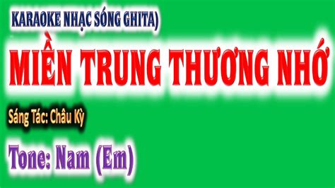 KARAOKE Miền Trung thương nhớ tone nam Em ghita Hoàng Chung 2024