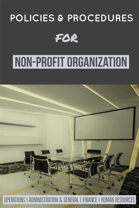 POLICIES PROCEDURES FOR NON PROFIT ORGANIZATION READY MADE POLICIES