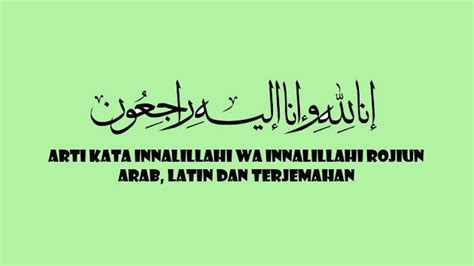 Tulisan Arab Innalillahiwainnailaihirojiun Innalillahi Newstempo