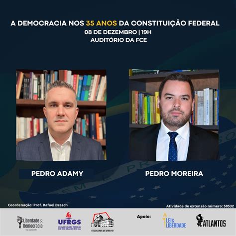 Evento Debate Democracia Nos Anos Da Constitui O Federal Ufrgs