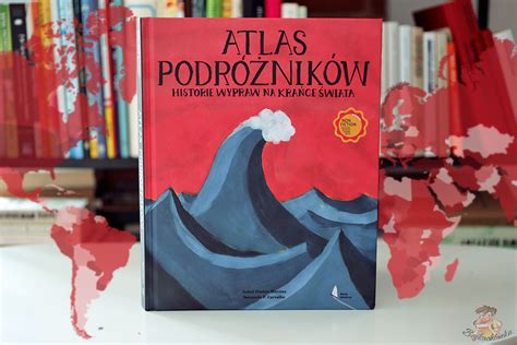 Atlas podróżników Bajkochłonka książki dla dzieci i gry planszowe