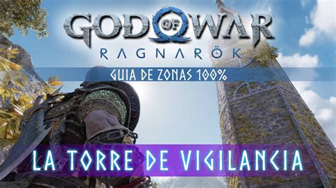 God Of War Ragnarok Guia De Zonas 100 La Torre De Vigilancia