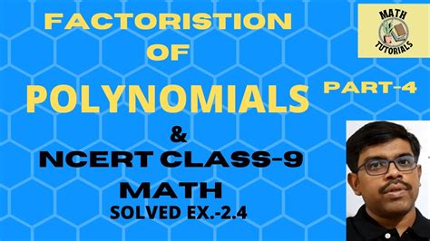 factorisation of polynomials factor theorem ncert class 9 math solved exercise 2 4