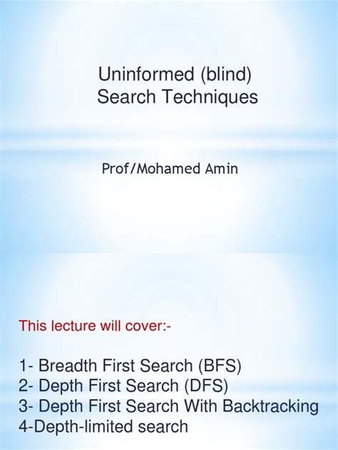 breadth first and depth first search algorithms for uninformed state space graph searches pdf