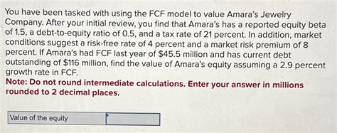 Solved You Have Been Tasked With Using The Fcf Model To Chegg