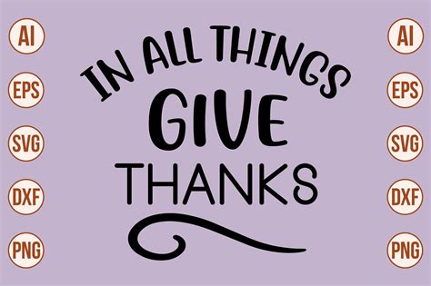 In ALL THINGS GIVE THANKS Svg Cut File By Orpitaroy TheHungryJPEG