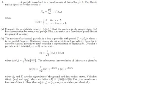 solved 4 a particle is confined in a one dimensional box of