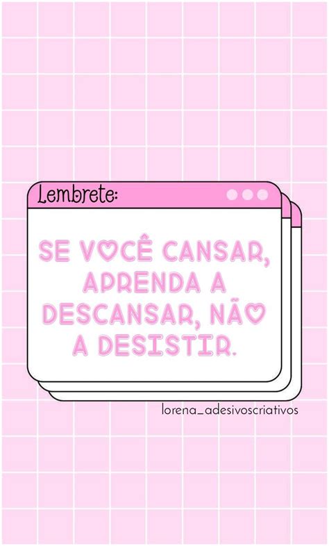 Pin De Cherry Em Lembretes Carinhosos Em 2024 Frases Inspiracionais