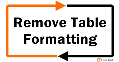 How To Remove Table Formatting In Excel 3 Super Quick Ways LaptrinhX