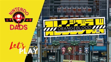 Orangeblood Let S Play Nintendo Switch Youtube