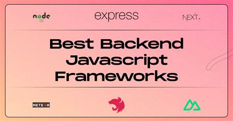 best javascript frameworks for backend