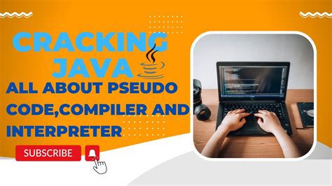 Cracking Java Pseudo Code Interpreter And Compiler Java For