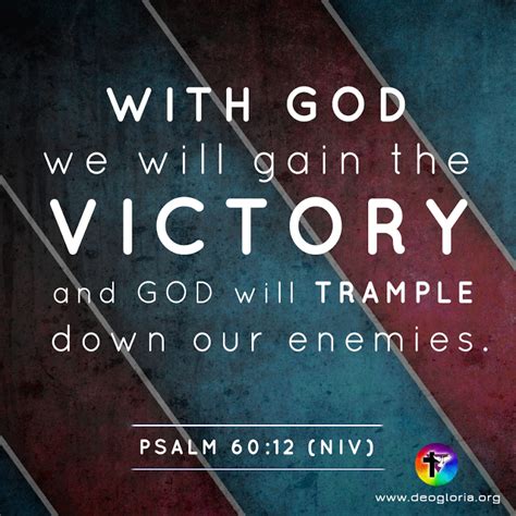 Psalm Niv With God We Will Gain The Victory And He Will