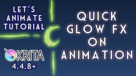 Krita Tutorial Quick Glow Effects On Animation YouTube