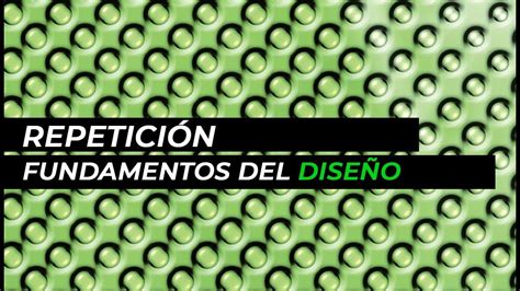 Repetición en el Diseño YouTube