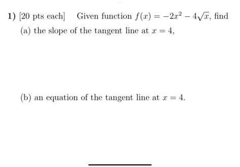 solved 1 [20pts each ] given function f x −2x2−4x find