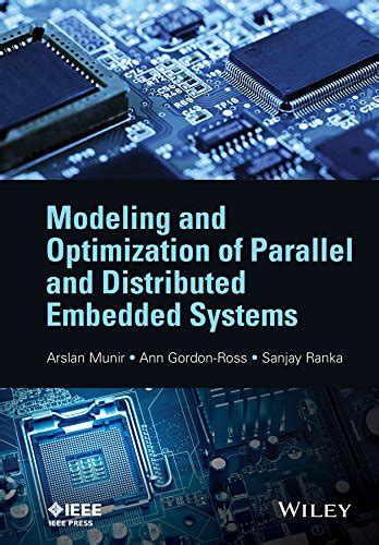 modeling and optimization of parallel and distributed embedded systems let me read