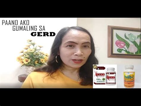 Tips Paano Ako Gumaling Sa Gerd Vlog Youtube