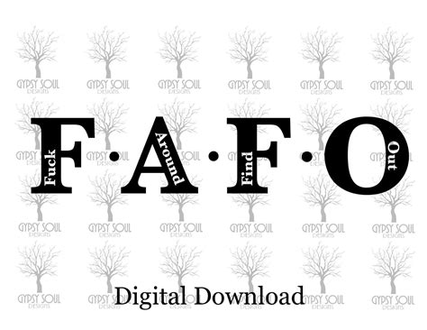 FAFO Fck Around Find Out Men Women Original Png Svg Cut File