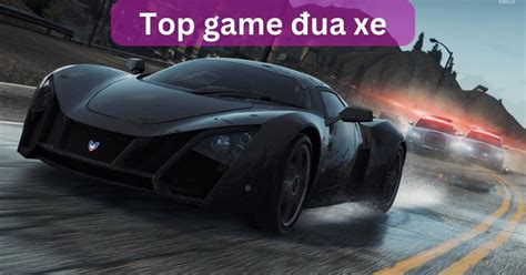 Top 25 game đua xe hay nhất năm 2022 trên điện thoại và máy tính kenhnews