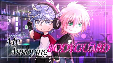 My Annoying Bodyguard 4 GCMM BL Gay YouTube