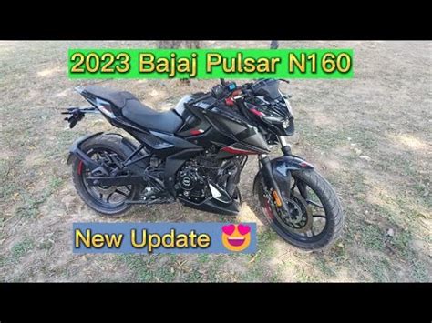 All New 2023 Bajaj Pulsar N160 Dual Channel ABS Model Detail Review