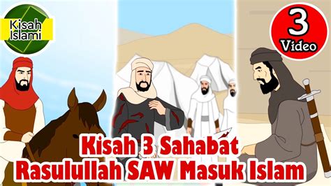 Sahabat Nabi Muhammad SAW Part 3 Kisah Islami Channel YouTube