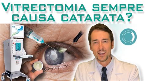 A Cirurgia De Vitrectomia Sempre Leva A Catarata YouTube