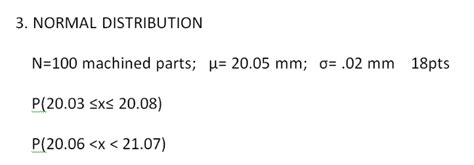 solved 3 normal distribution n 100 machined parts μ 20 05