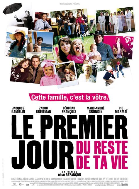 Le Premier Jour Du Reste De Ta Vie Film 2008 SensCritique
