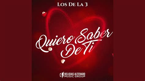 Quiero Saber De Ti Youtube