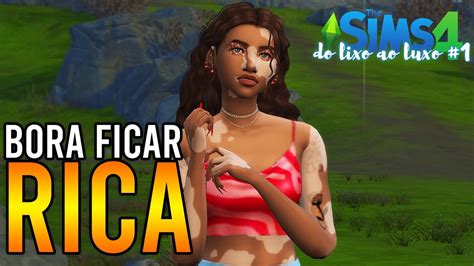 Nova S Rie Desafio Do Lixo Ao Luxo The Sims Youtube