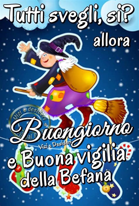 Buongiorno E Buona Vigilia Della Befana Immagine 2370 TopImmagini