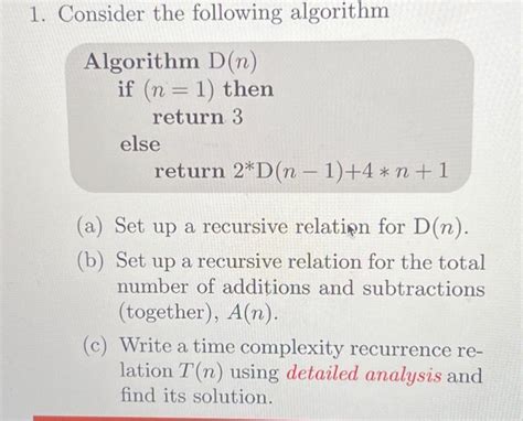 solved consider the following algorithm algorithm d n if