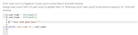 solved print user num1 is negative if user num1 is less