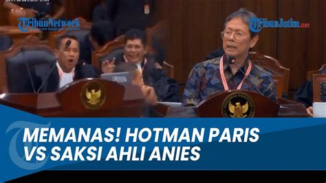 Sidang Memanas Debat Hotman Paris Vs Saksi Anies Gara Gara Pertanyaan