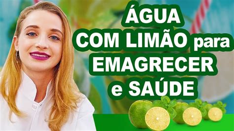 ÁGUA LIMÃO para EMAGRECER e SAÚDE Benefícios e Como Tomar Certo
